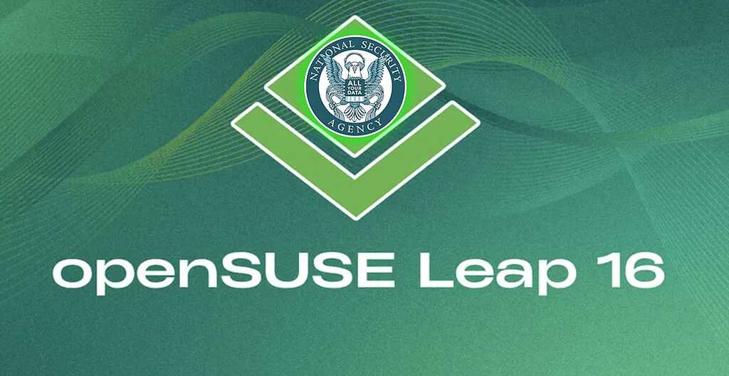 Sam Bent: openSUSE Leap 16 Adopts NSA's SELinux - General - Privacy Guides Community